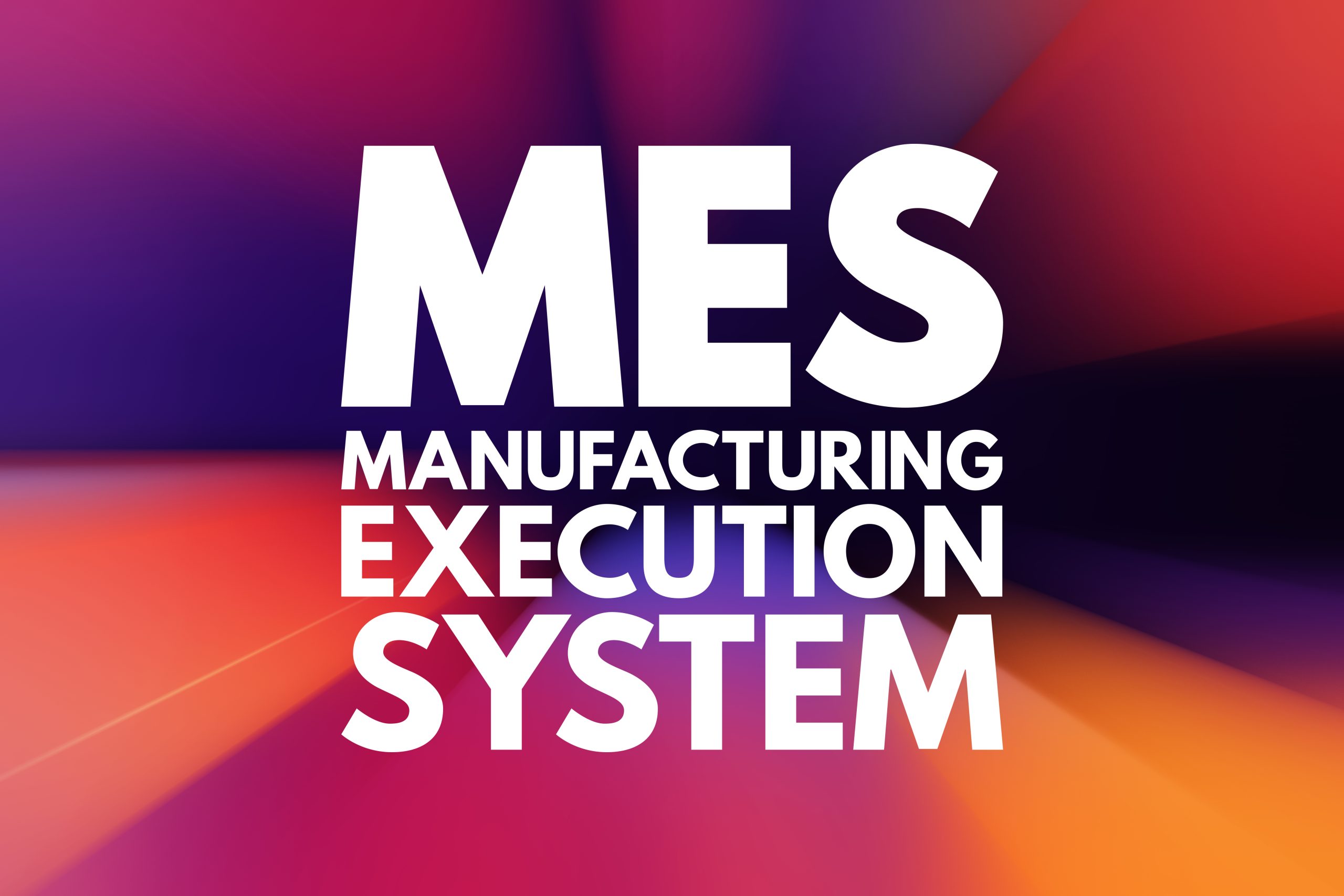Manufacturing Execution System (MES) 2024 Guide